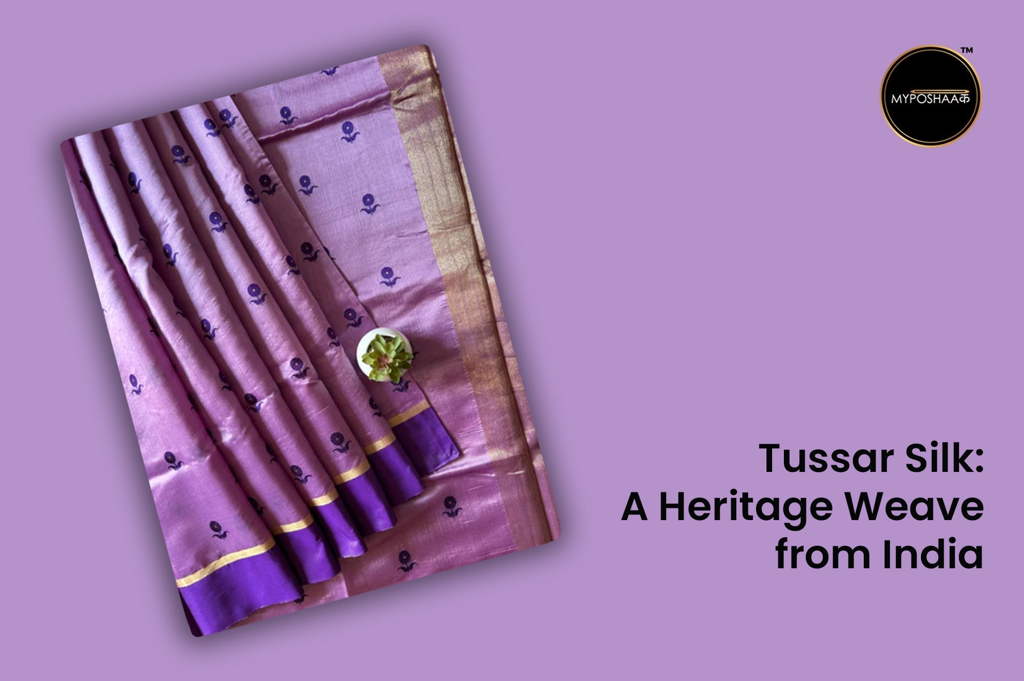 Tussar Silk Sarees: A Heritage Weave from India – Everything You Need ...